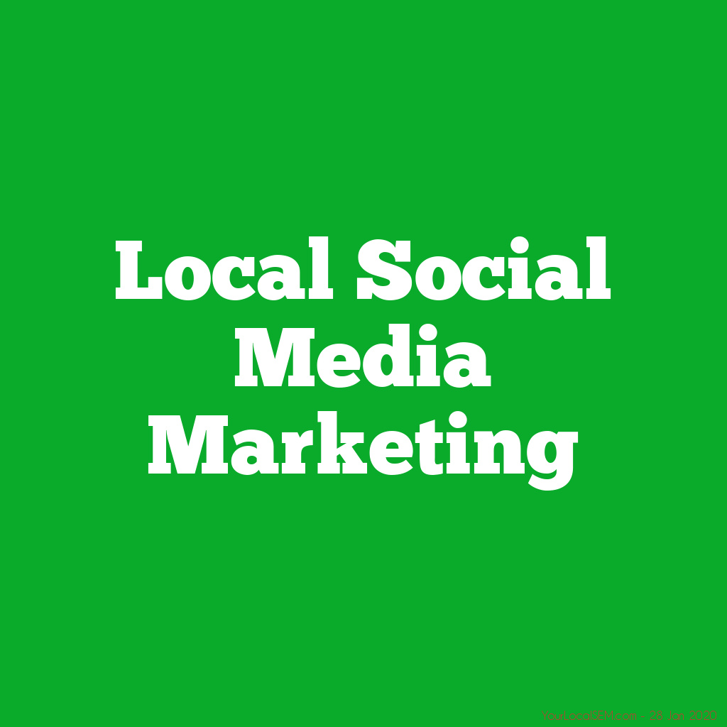 Local Social Media Marketing Your Local Search Engine Marketing